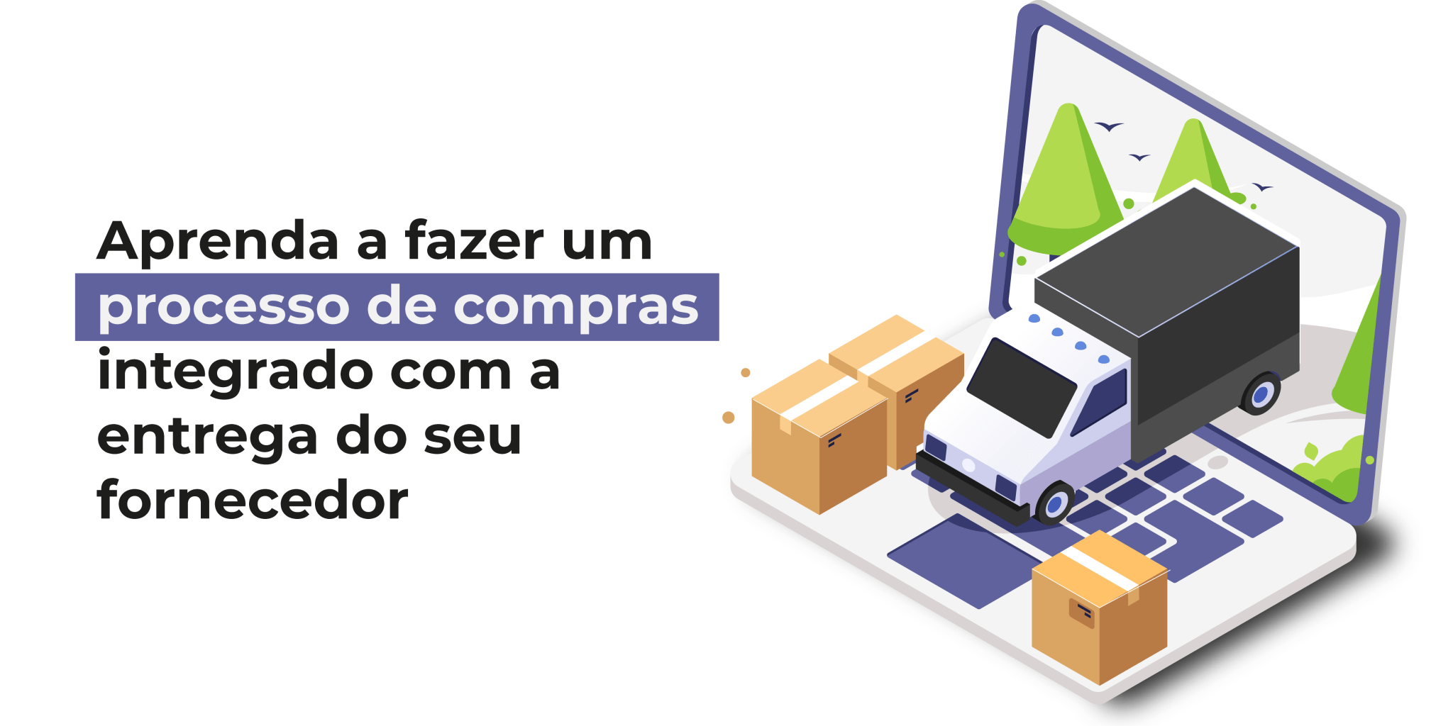 Aprenda a fazer um processo de compras integrado com a entrega do seu ...